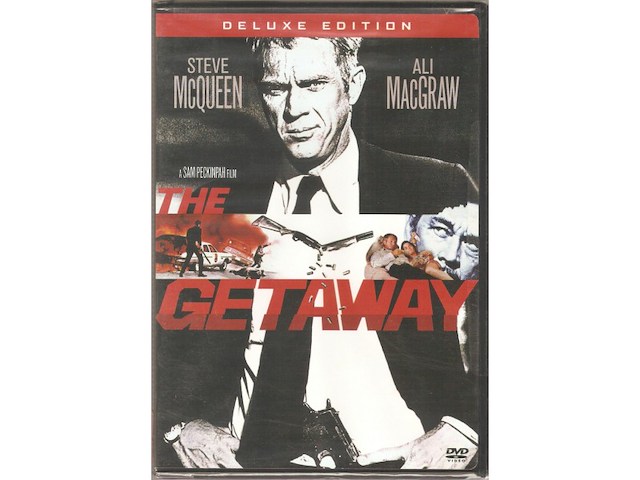 Getaway . Steve McQueen, d. Sam Peckinpah