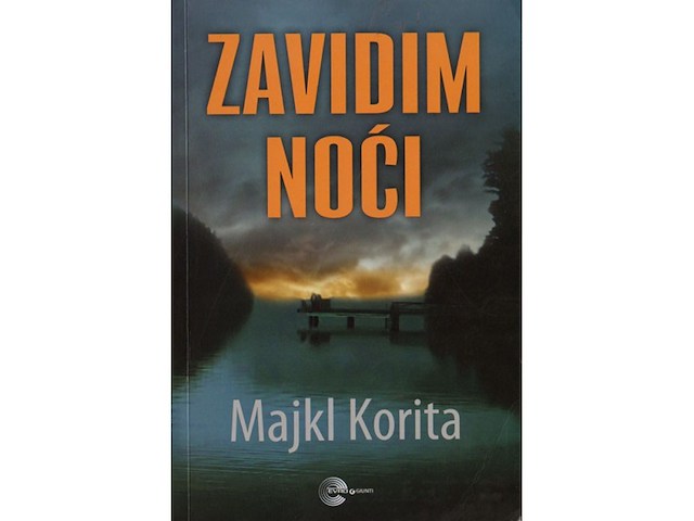 Zavidim Noći - Majkl Korita