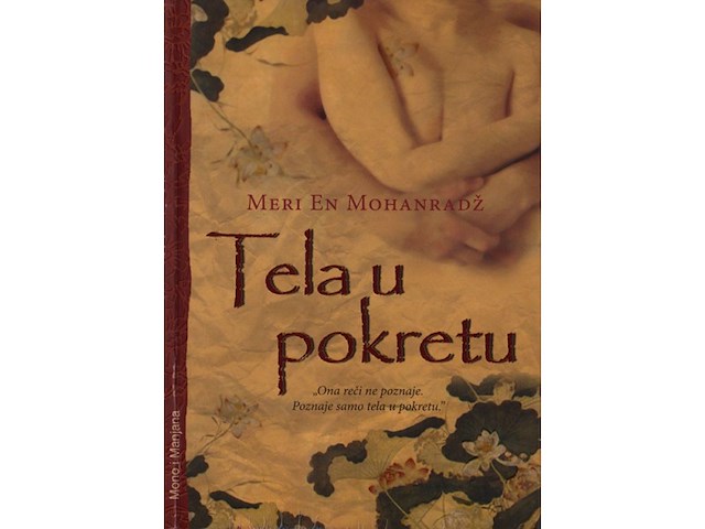 Tela u Pokretu - Meri En Mohanradž