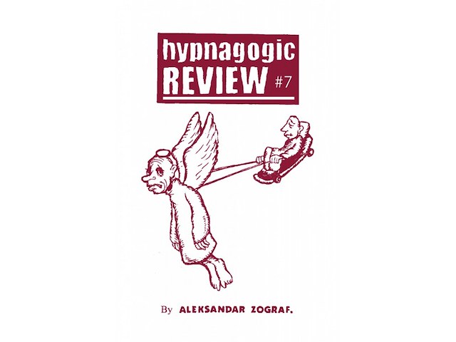 Aleksandar Zograf: Hypnagogic Review no 7