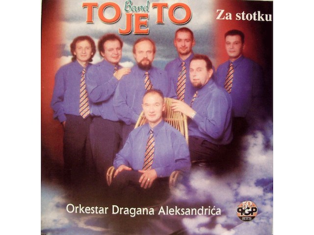 TO JE TO Band - Za stotku