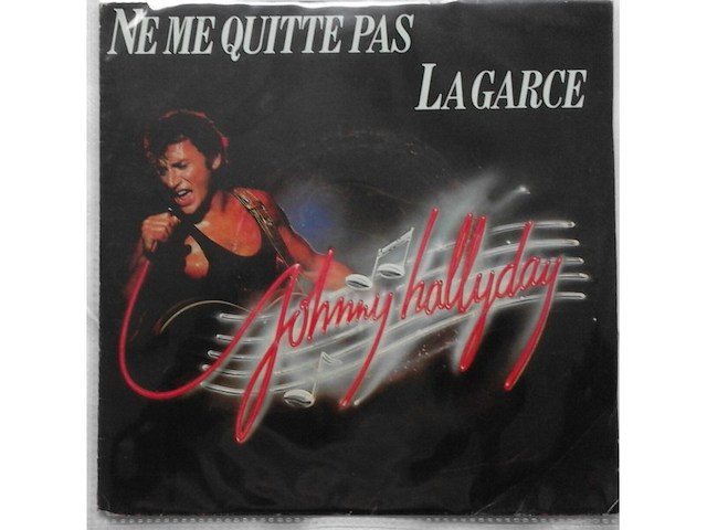 JOHNNY  HALLYDAY  -  NE  ME  QUITTE  PAS