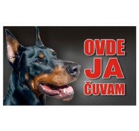 Tabla "čuvaj se psa " doberman LATINICA