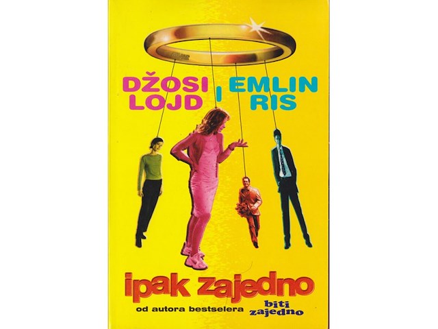 Ipak Zajedno - Džosi Lojd i Emlin Ris