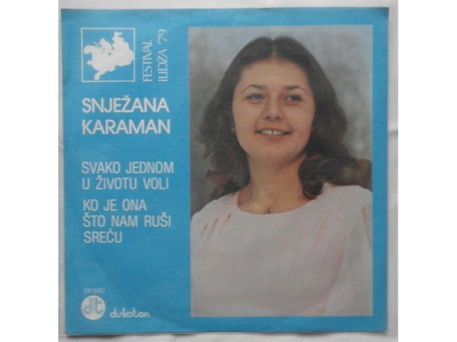 Snjezana  Karaman  -  Svako  jednom  u zivotu voli