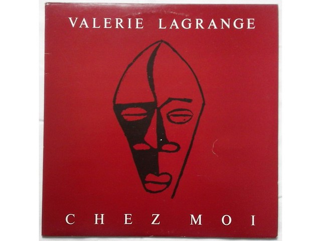 VALERIE  LAGRANGE  -  CHEZ  MOI