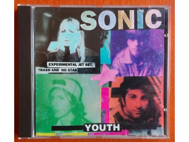 Sonic Youth - Experimental Jet Set, Trash And No Star