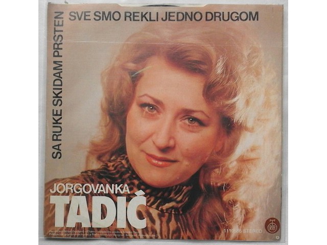 JORGOVANKA TADIC - Sa ruke skidam prsten