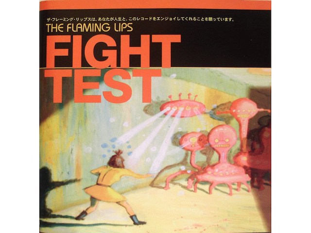 THE FLAMING LIPS - FIGHT TEST