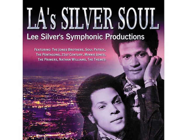 LA`s Silver Soul:Lee Silver`s Symphonic Productions NOV