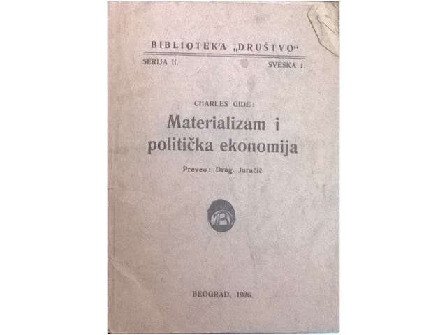 Šarl Žid, MATERIJALIZAM I POLITIČKA EKONOMIJA, 1926.