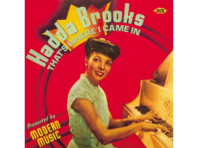 Hadda Brooks - That`s Where I Came In NOVO