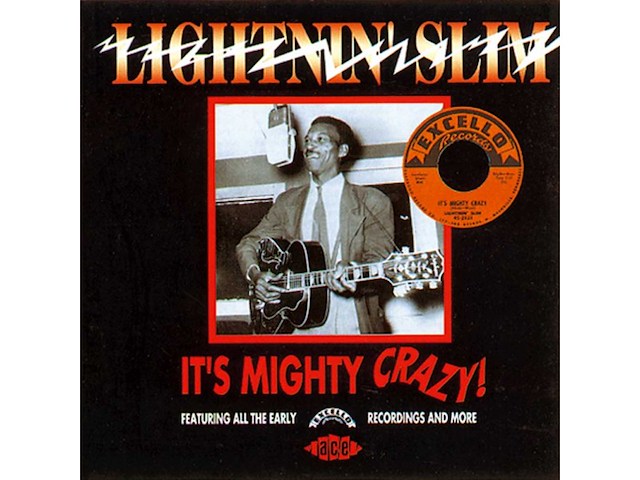 Lightnin` Slim - It`s Mighty Crazy NOVO