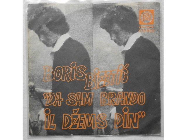 BORIS BIZETIC - `Da sam Brando il Dzems Din`