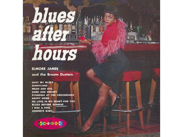 Elmore James - Blues After Hours NOVO