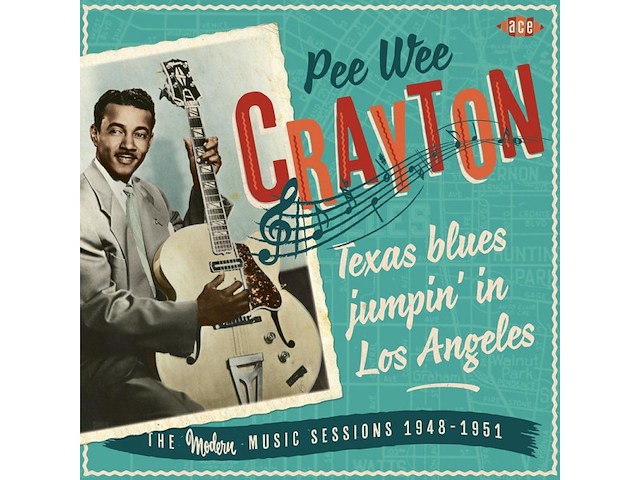 Pee Wee Crayton - Texas Blues Jumpin` In Los Angeles