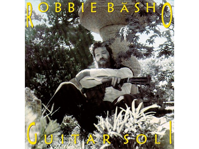 Robbie Basho - Guitar Soli NOVO