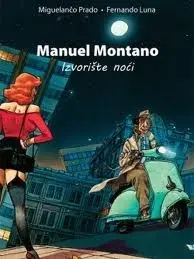 Omnibus stripovi MANUEL MONTANO - IZVORIŠTE NOĆI