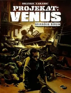 Makart PROJEKAT VENUS-OPERACIJA BERLIN - B.TARABIĆ