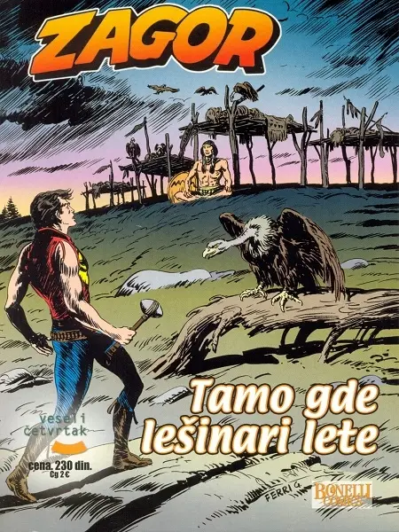 Veseli Četvrtak ZAGOR 64 - TAMO GDE LEŠINARI LETE