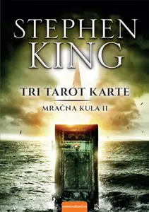 MRAČNA KULA II TRI TAROT KARTE