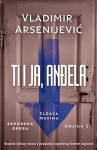 TI I JA, ANĐELA - Vladimir Arsenijević