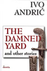 THE DAMNED YARD AND OTHER STORIES V IZDANJE