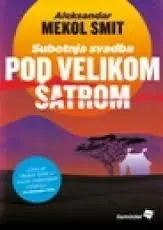 Subotnja svadba pod velikim šatorom