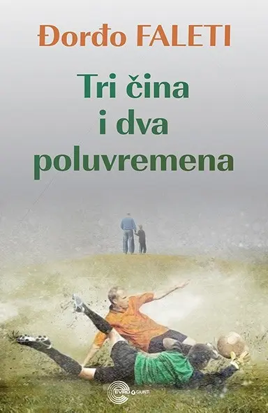 Tri čina i dva poluvremena