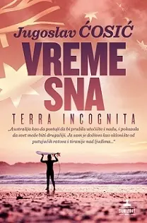 VREME SNA - TERRA INCOGNITA