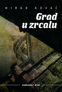 Grad u zrcalu