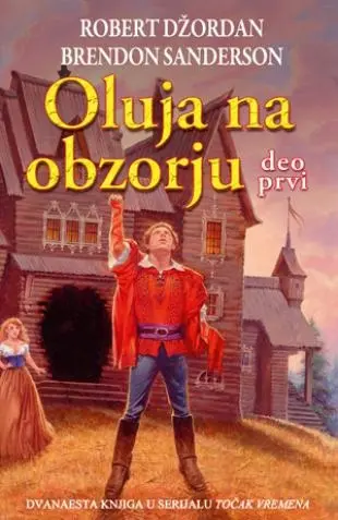 Oluja na obzorju - I deo