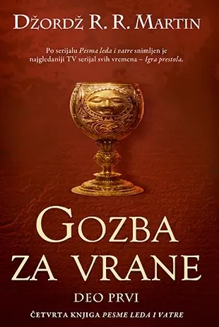 GOZBA ZA VRANE - Džordž R.R. Martin