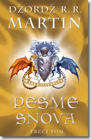 PESME SNOVA II deo - Džordž R. R. Martin