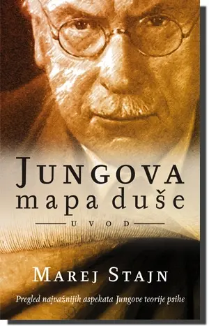 JUNGOVA MAPA DUŠE - Marej Stajn