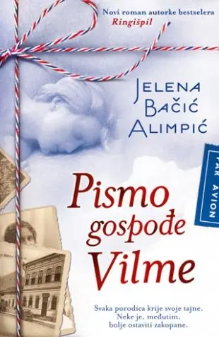 PISMO GOSPOĐE VILME - Jelena Bačić Alimpić