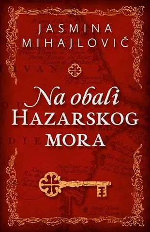 NA OBALI HAZARSKOG MORA - Jasmina Mihajlović