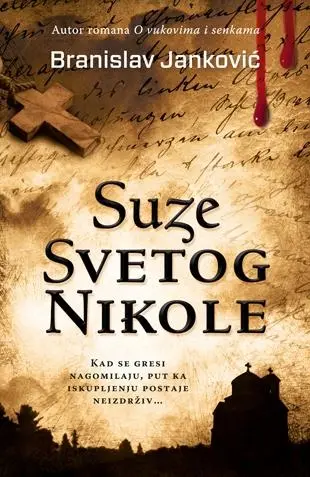 SUZE SVETOG NIKOLE - Branislav Janković