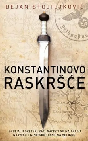 KONSTANTINOVO RASKRŠĆE - Dejan Stojiljković