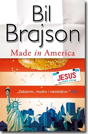 MADE IN AMERICA - BIL BRAJSON