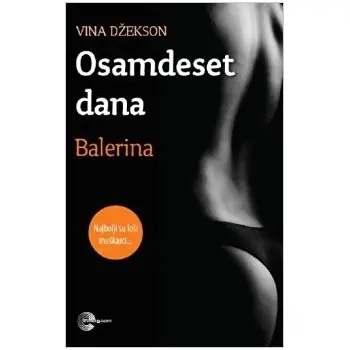 Osamdeset dana: Balerina