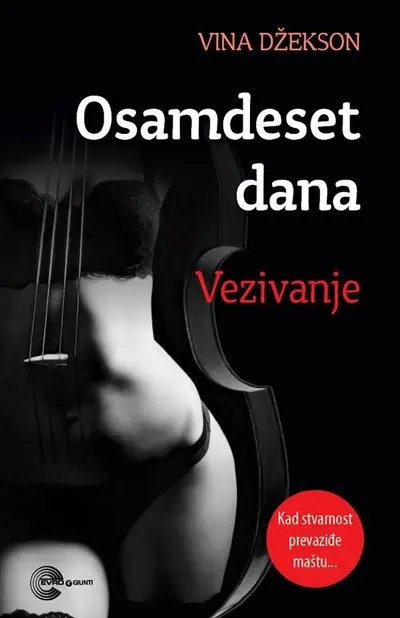 Osamdeset dana: Vezivanje