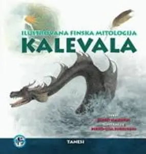 Kalevala- Ilustrovana finska mitologija