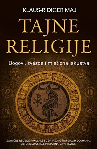 Tajne religije- Bogovi, zvezde i mistična iskustva