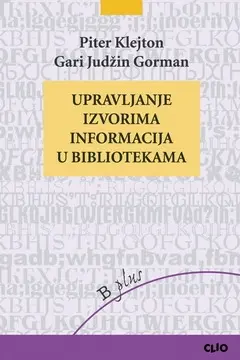 UPRAVLJANJE IZVORIMA INFORMACIJA U BIBLIOTEKAMA