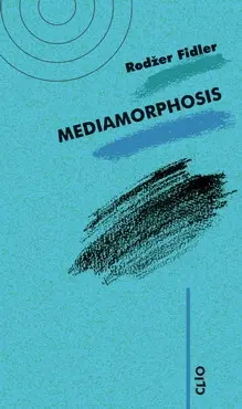 MEDIAMORPHOSIS - RAZUMEVANJE NOVIH MEDIJA