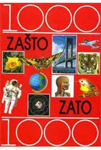 1000 zašto, 1000 zato