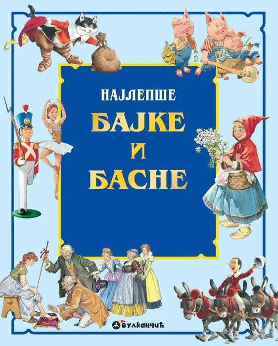 NAJLEPŠE BAJKE I BASNE