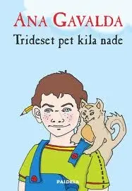 Trideset pet kila nade (broš povez)