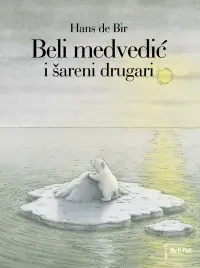 Beli medvedić i šareni drugari